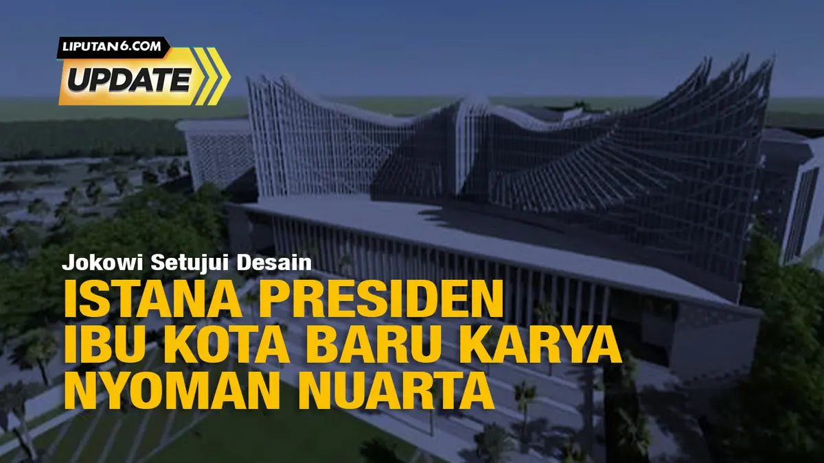 Video Desain Ibu Kota Baru Hari Ini - Video Terbaru Terkini | Liputan6.com