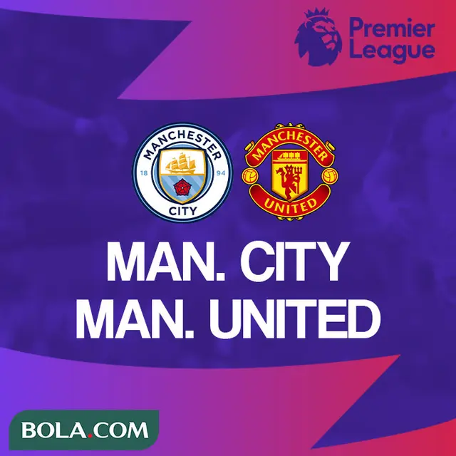 Nonton Live Streaming Man City Vs MU Malam Ini - Inggris Bola.com