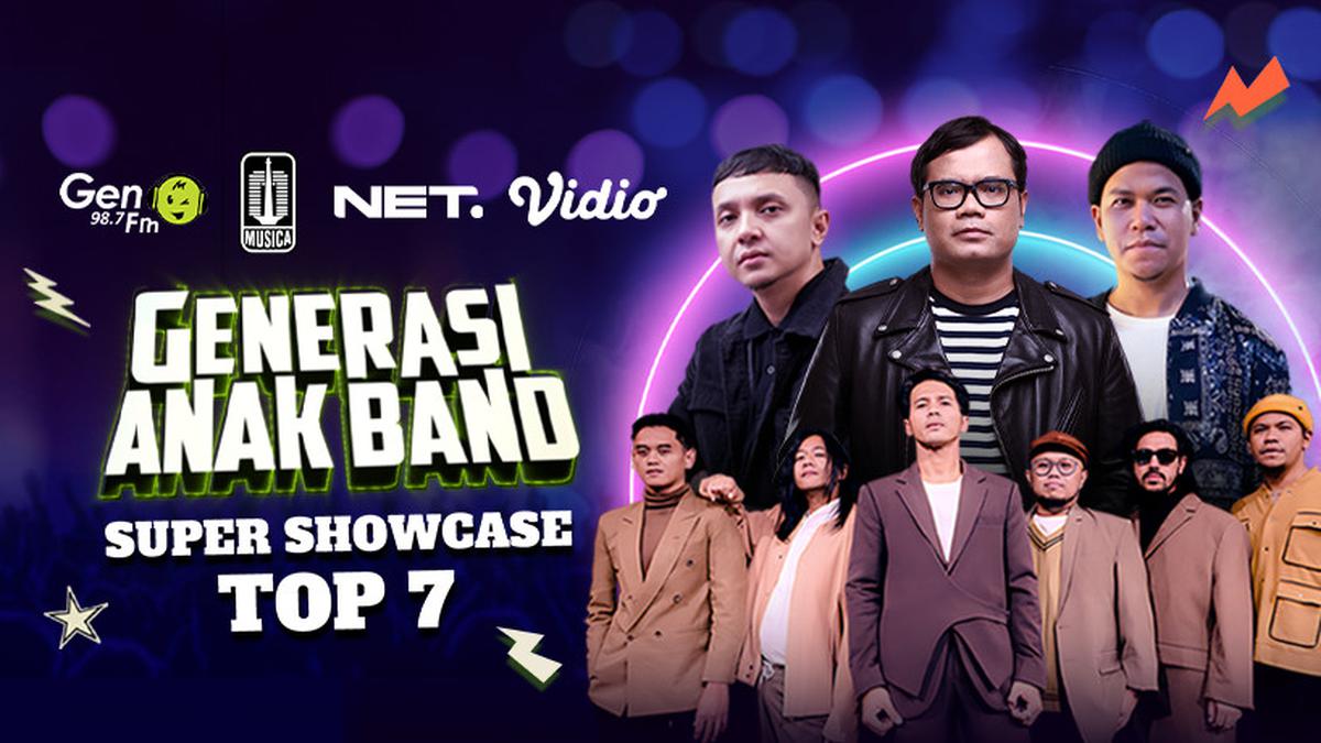 Saksikan Super Showcase Top 7 Generasi Anak Band Hanya di Vidio - ShowBiz Liputan6.com