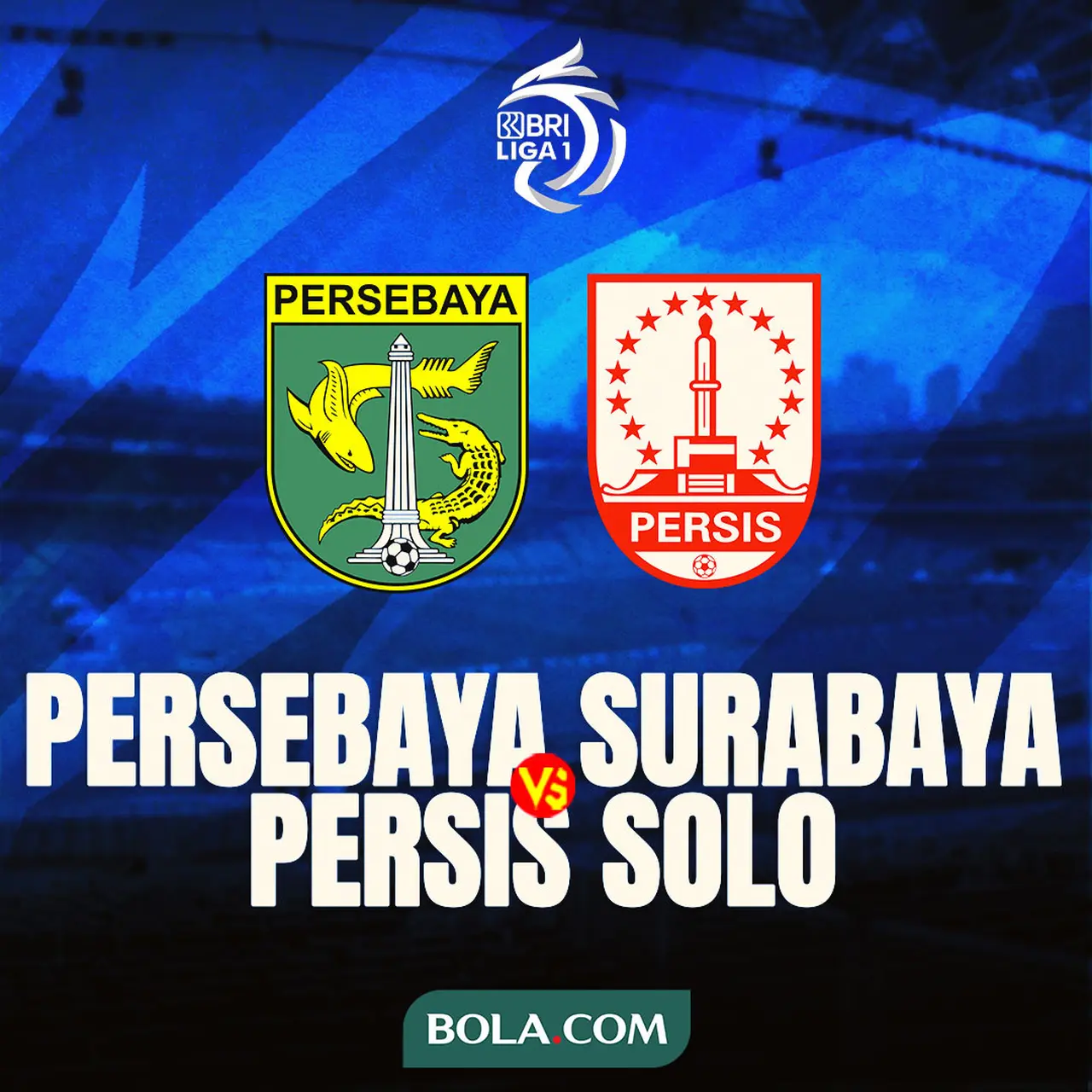 Link Live Streaming BRI Liga 1: Persebaya Vs Persis Solo di Vidio - Indonesia Bola.com