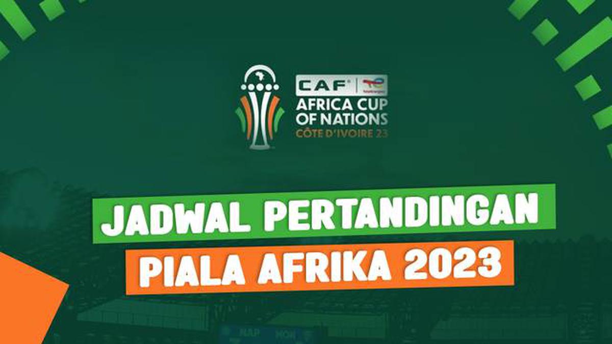VIDEO: Jadwal Pertandingan Piala Afrika 2023, Mesir Jumpa Ghana di Grup B - Dunia Bola.com