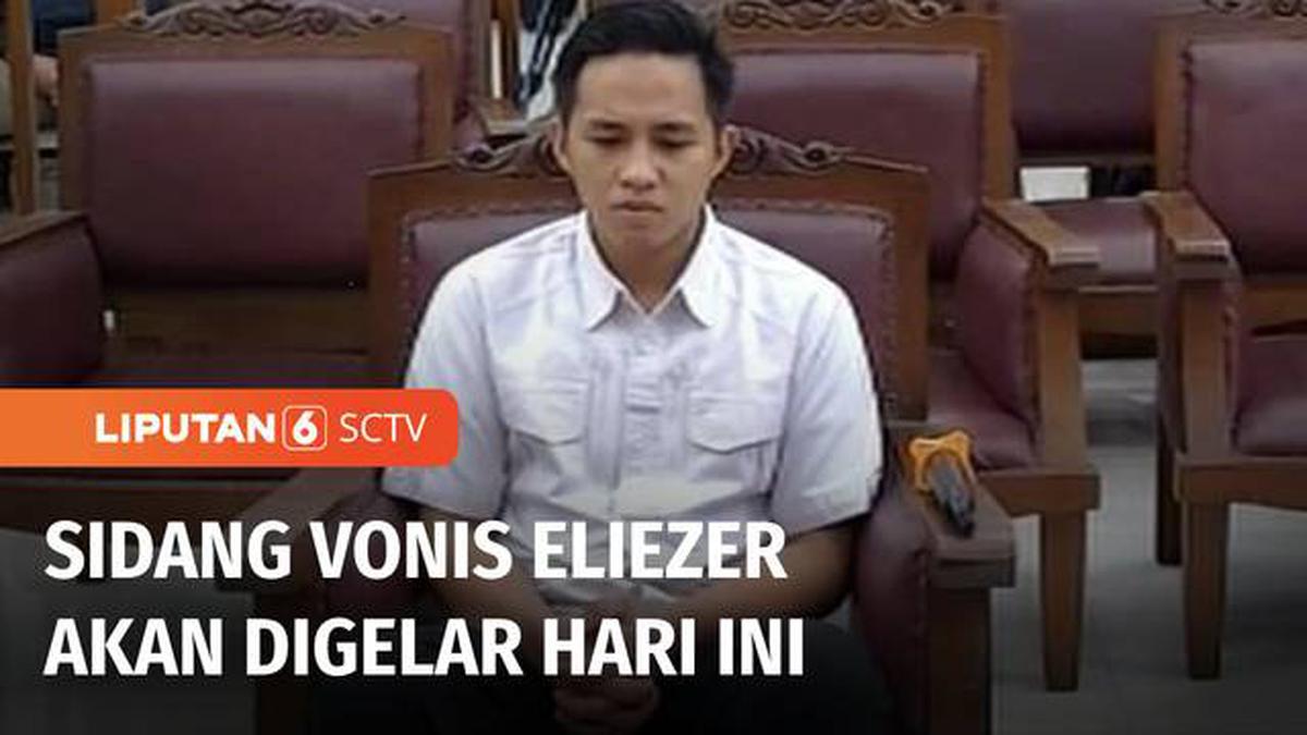 VIDEO: Sidang Vonis Eliezer Digelar Hari ini, LPSK Berharap Vonis Lebih Ringan dari Tuntutan ...