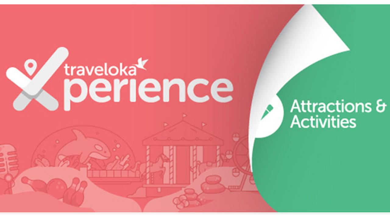 Traveloka Xperience Hadirkan Layanan Inspirasi dalam Menemani ...