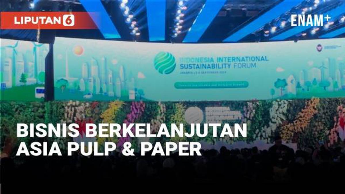 VIDEO: Ambisi Asia Pulp & Paper Sinar Mas Jalankan Bisnis Berkelanjutan