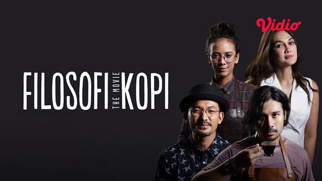 Sinopsis dan Link Nonton Filosofi Kopi The Movie di Vidio