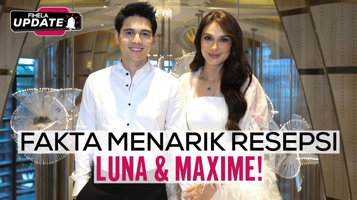 Fakta Menarik di Balik Resepsi Luna Maya & Maxime: Elegan dan Penuh ...