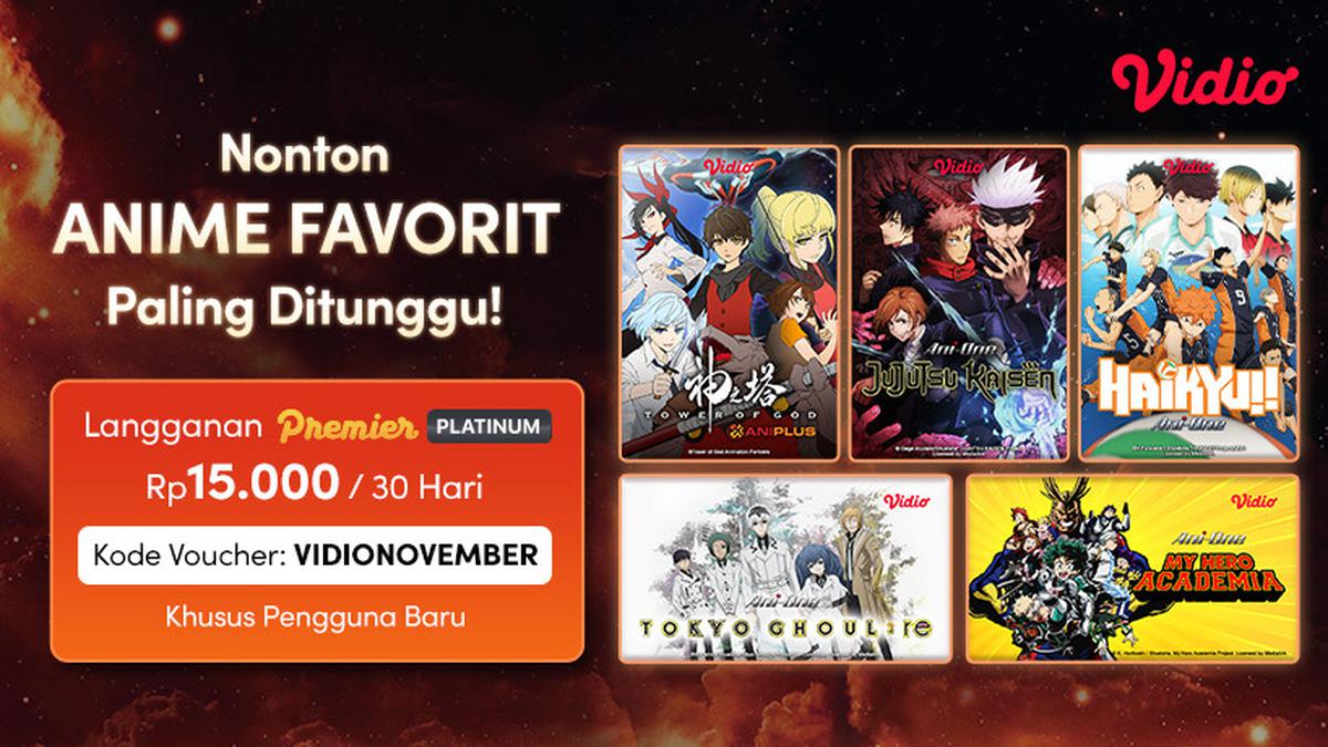 Nonton Anime Favorit di Vidio, Pakai Promo Spesial November Jadi Lebih ...