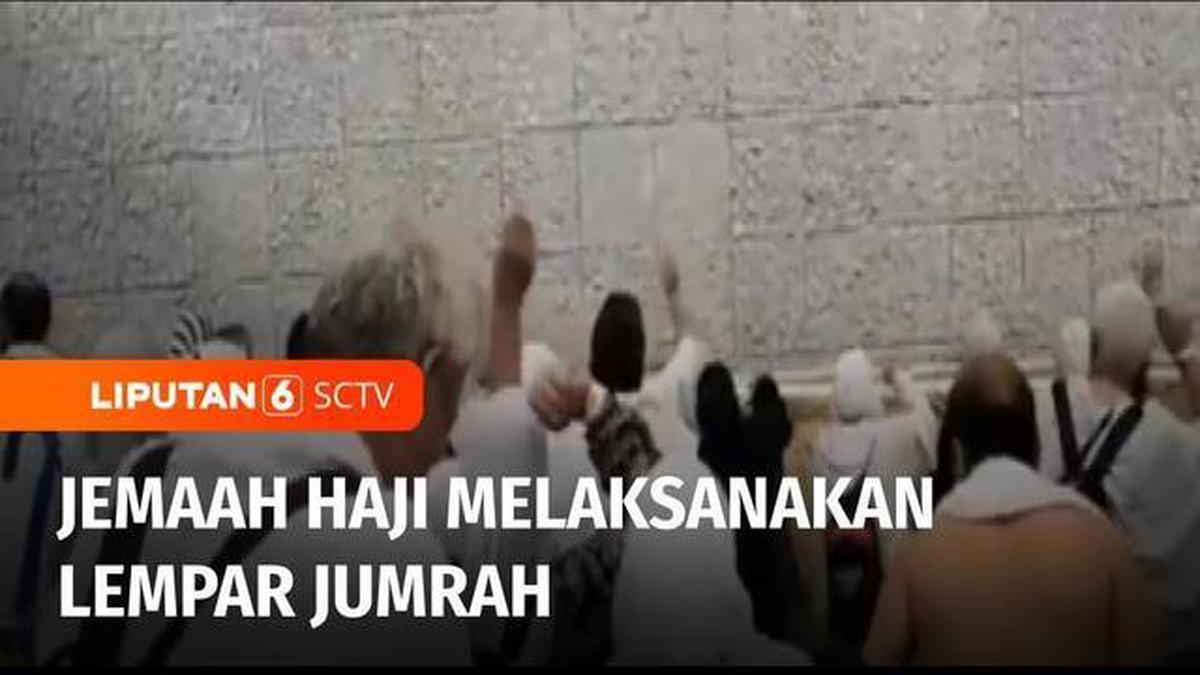 VIDEO: Jemaah Haji Indonesia Telah Laksanakan Lempar Jamrah di Mina - TV Liputan6.com