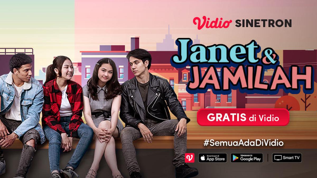 Sinopsis Sinetron Vidio Janet & Jamilah Episode 1, Merantau Demi ...