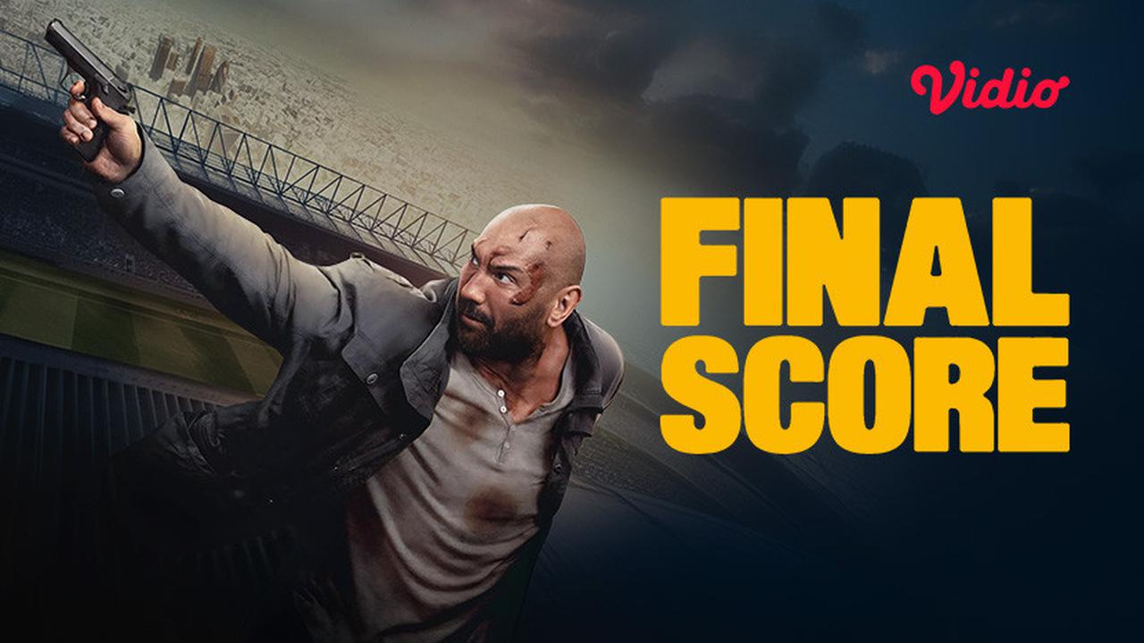 Sinopsis Film Action Final Score di Vidio: Aksi Heroik yang diperankan oleh Dave Bautista