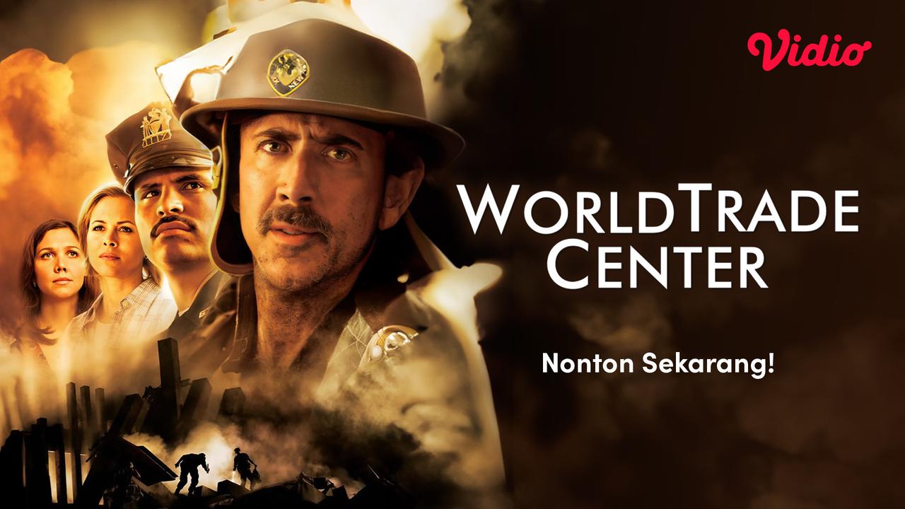 Nonton Film Sejarah World Trade Center di Vidio, Kisah Nyata dari ...