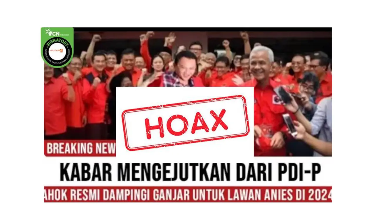 Cek Fakta: Tidak Benar PDIP Resmi Tunjuk Ahok Dampingi Ganjar Pranowo di Pilpres 2024 - Cek ...