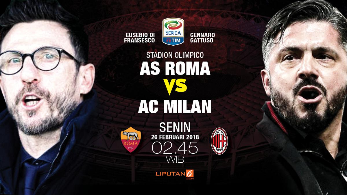 5 Fakta Menarik Jelang AS Roma vs AC Milan - Bola Liputan6.com