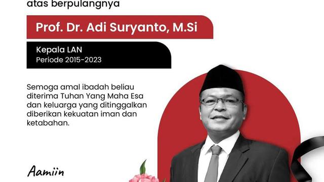 5 Fakta Kabar Duka Kepala LAN RI Adi Suryanto Meninggal Dunia Karena Sakit