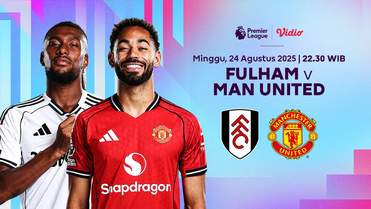 Link Live Streaming Premier League 2025/2026 Fulham vs Manchester ...
