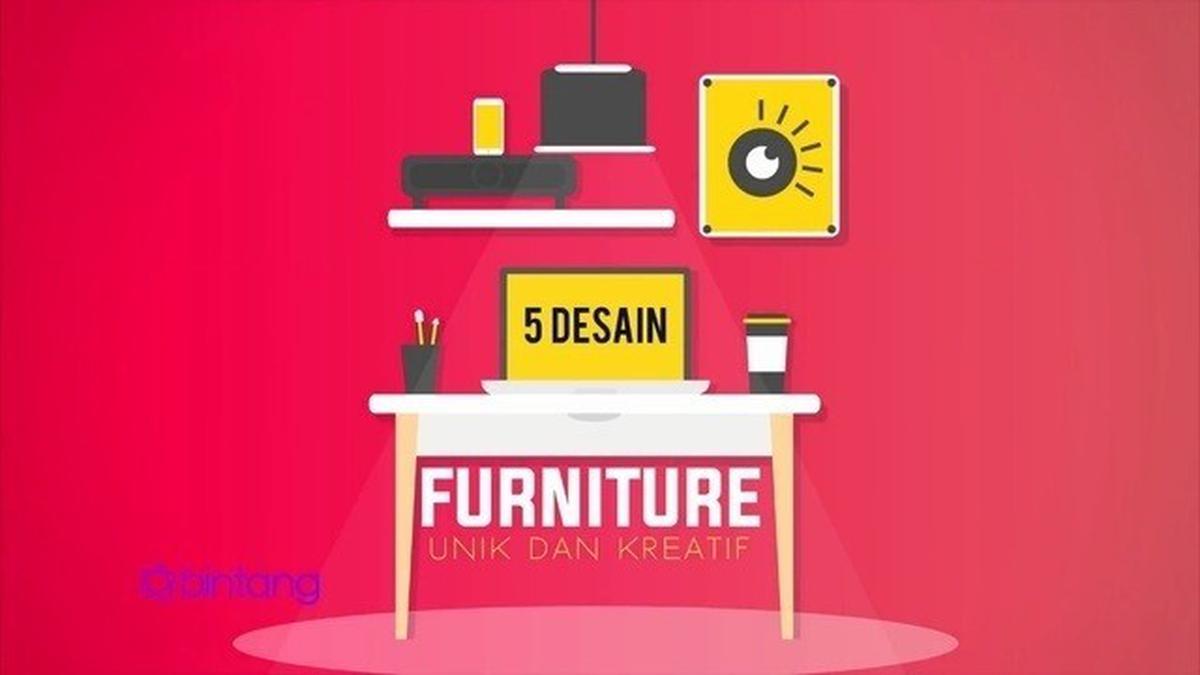 Desain Furniture Unik dan Kreatif