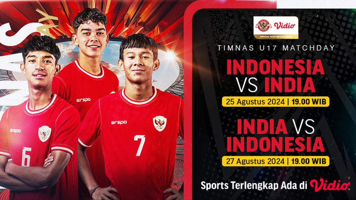 Jadwal Siaran Langsung Indonesia U-17 Vs India U-17 di Vidio Pekan Ini