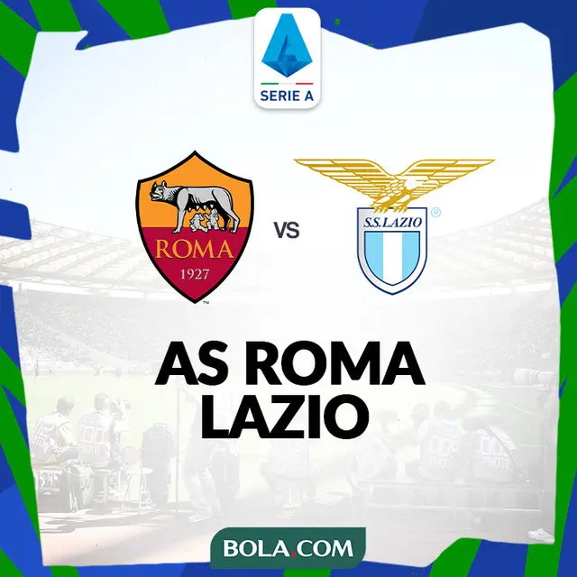 Prediksi Pertandingan Liga Italia, AS Roma Vs Lazio: Serigala Diterkam Burung Elang Lagi ...