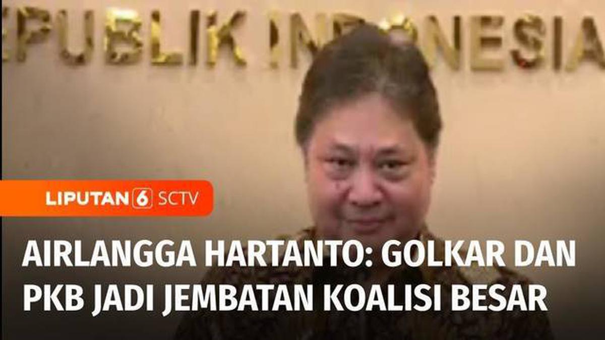 VIDEO: Airlangga Hartarto Sebut Partai Golkar dan PKB Akan Jadi ...