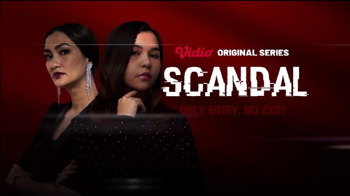 Nonton Scandal Original Series Scandal di Vidio, Episode Terbarunya ...