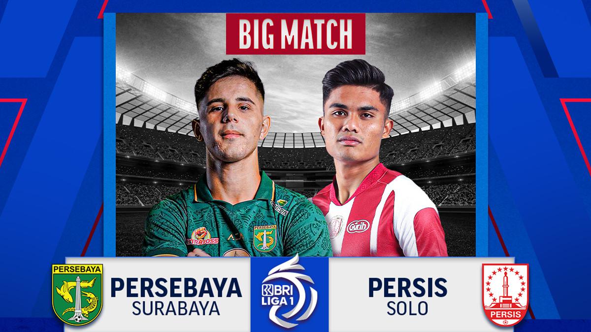 Link Siaran Langsung BRI Liga 1 Big Match Persebaya vs Persis di Vidio - Indonesia Bola.com