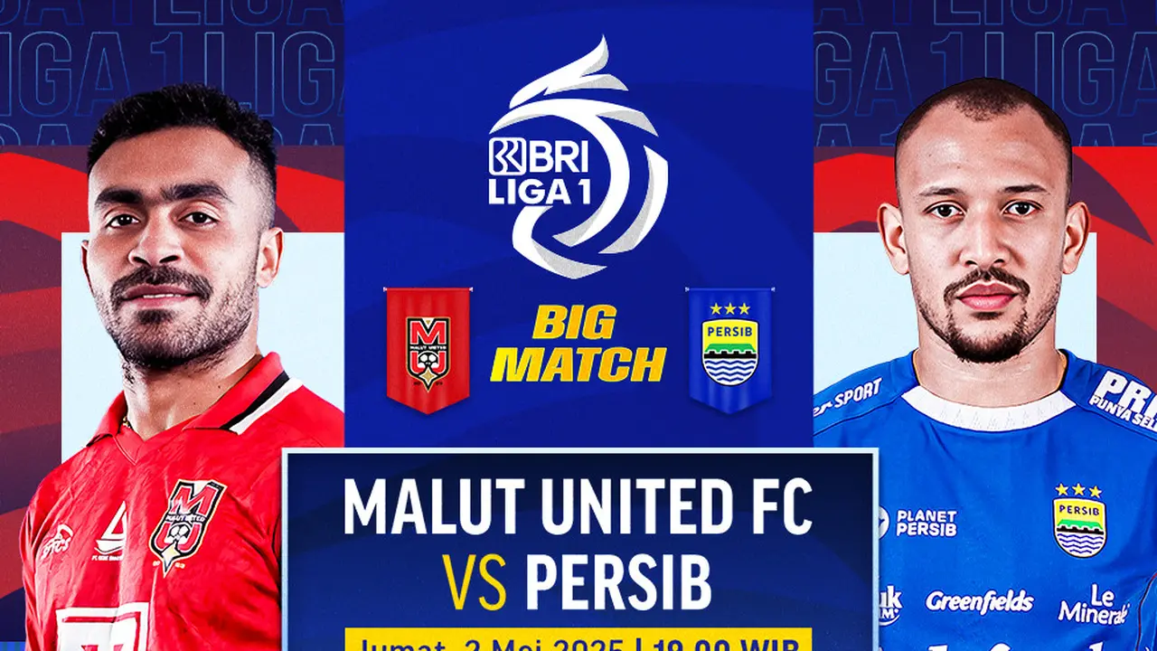 Saksikan Siaran Langsung Big Match BRI Liga 1: Malut United vs Persib di Vidio - On Off Liputan6.com