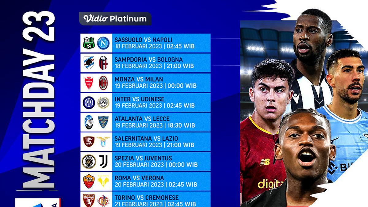 Jadwal Live Streaming Liga Italia 2022/2023 Matchweek 23 di Vidio, 18-21 Februari 2023 - Ragam ...
