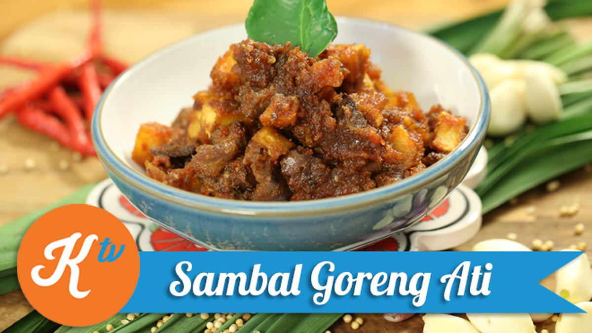 Resep Sambal Goreng Ati Lezat Pelengkap Ketupat Lebaran