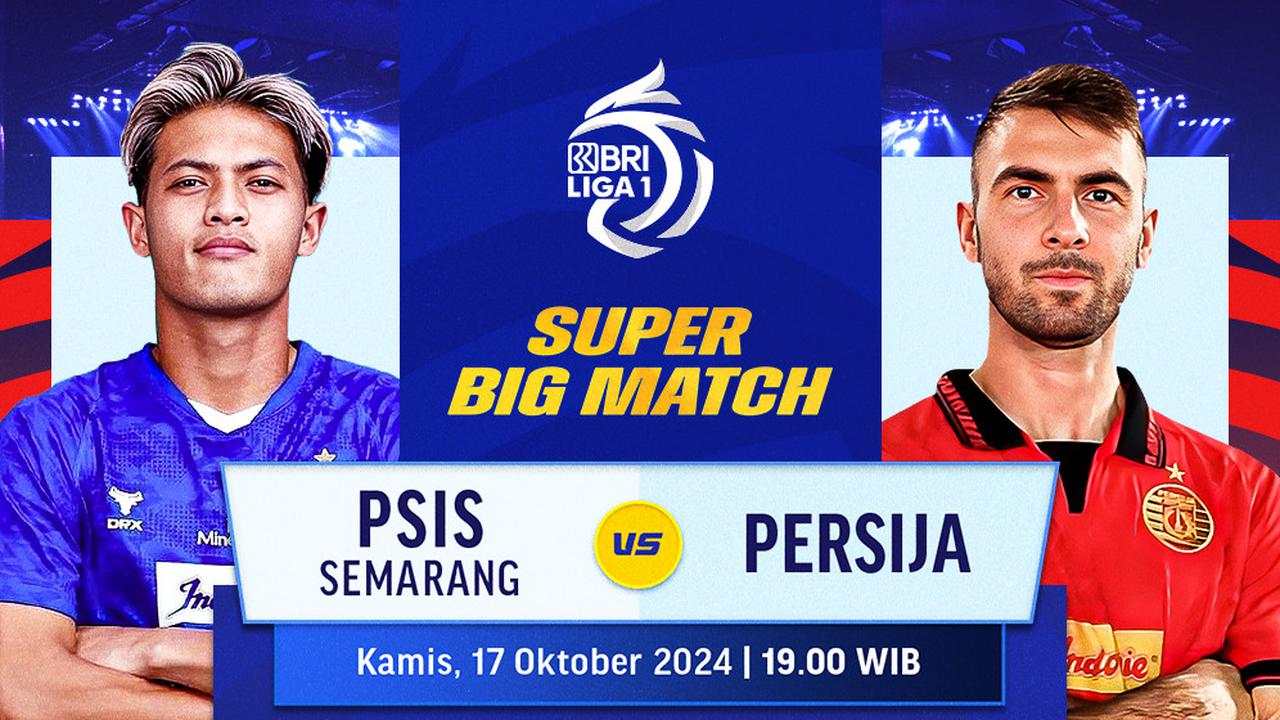 Siaran Langsung Matchday 8 Pertandingan BRI Liga 1: PSIS Semarang vs ...
