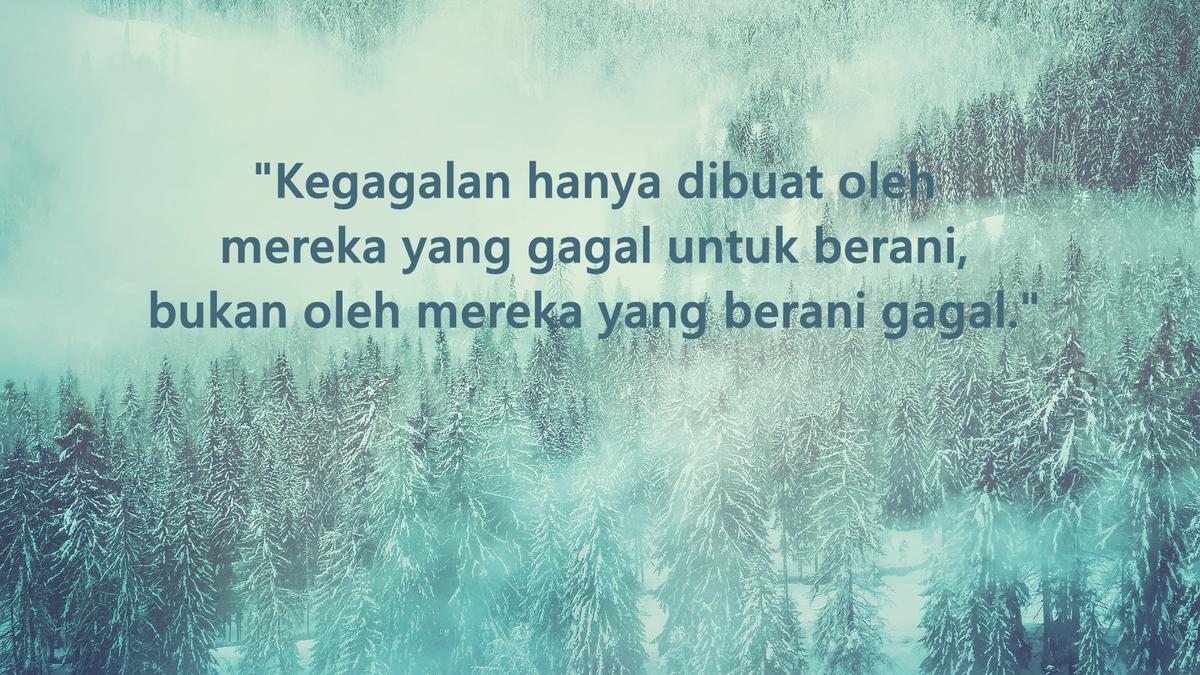 Gambar Kata-Kata Inspirasi Hidup, Bikin Semangat Lagi - Hot Liputan6.com