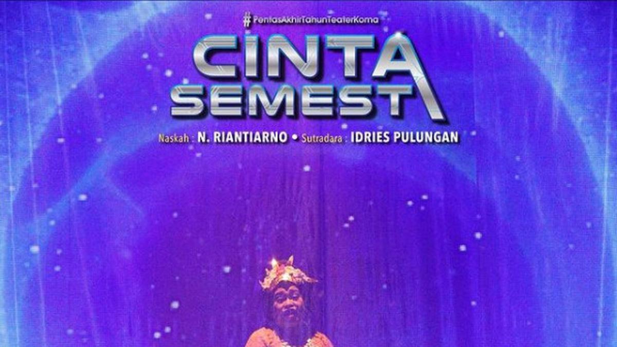 Pertunjukan Cinta Semesta Jadi Sajian Akhir Tahun Teater Koma
