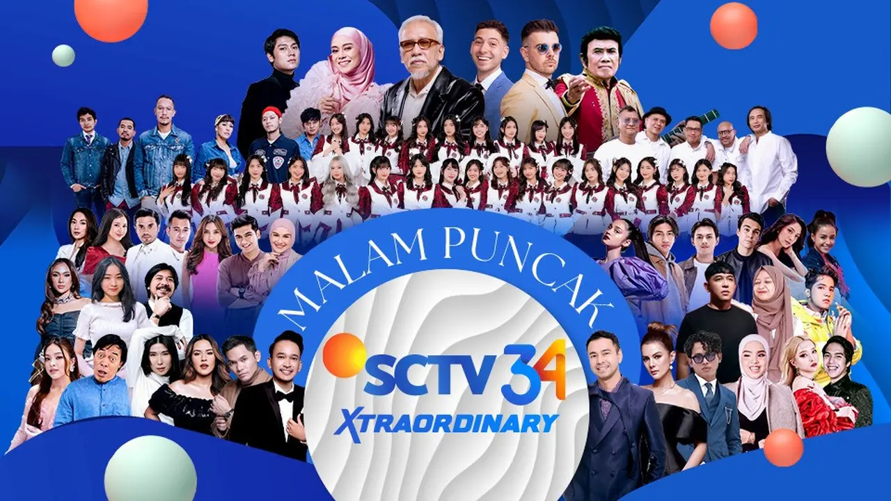 Saksikan HUT SCTV 34 XtraOrdinary: Puncak Perayaan Penuh Cinta dan ...