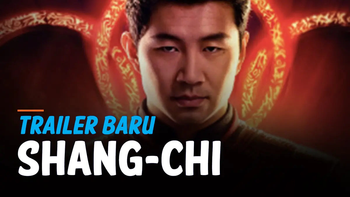 Video Shang-Chi and The Legend of the Ten Rings Hari Ini - Video ...