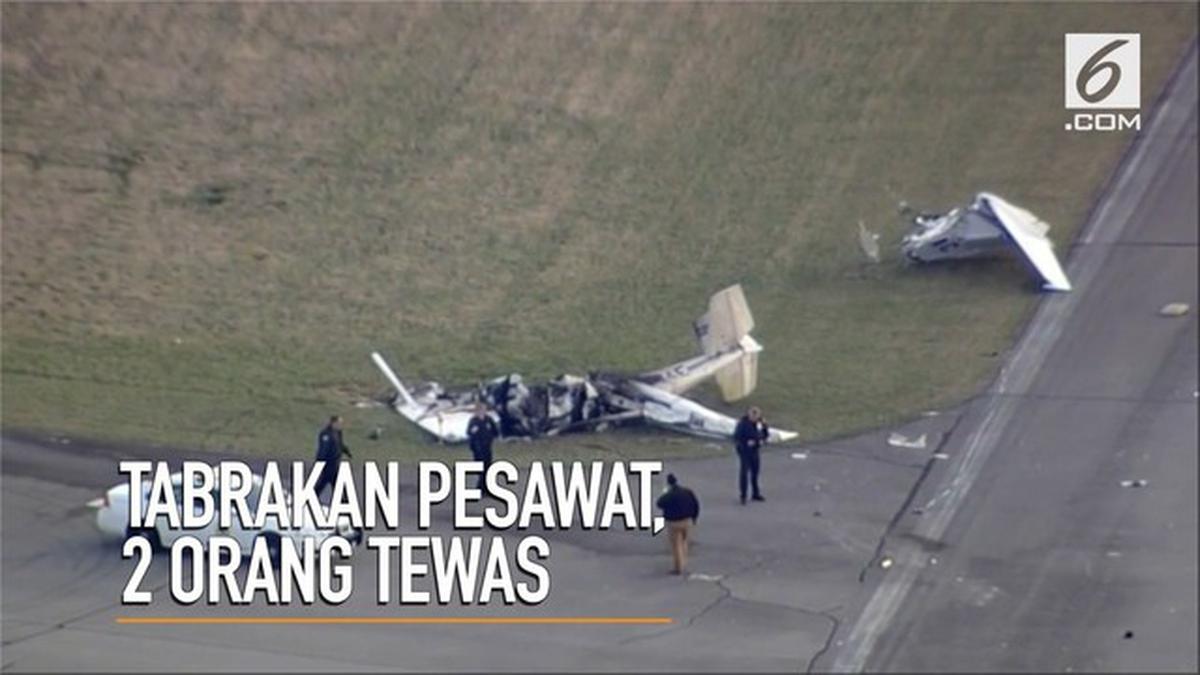VIDEO: Pesawat Tabrakan di Bandara Indiana, 2 Tewas - Global Liputan6.com