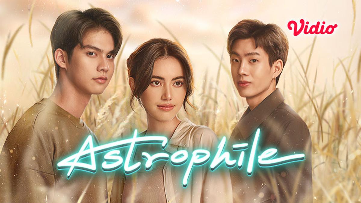 Nonton Kembali Drama Thailand Astrophile di Vidio, Bright Vachirawit ...