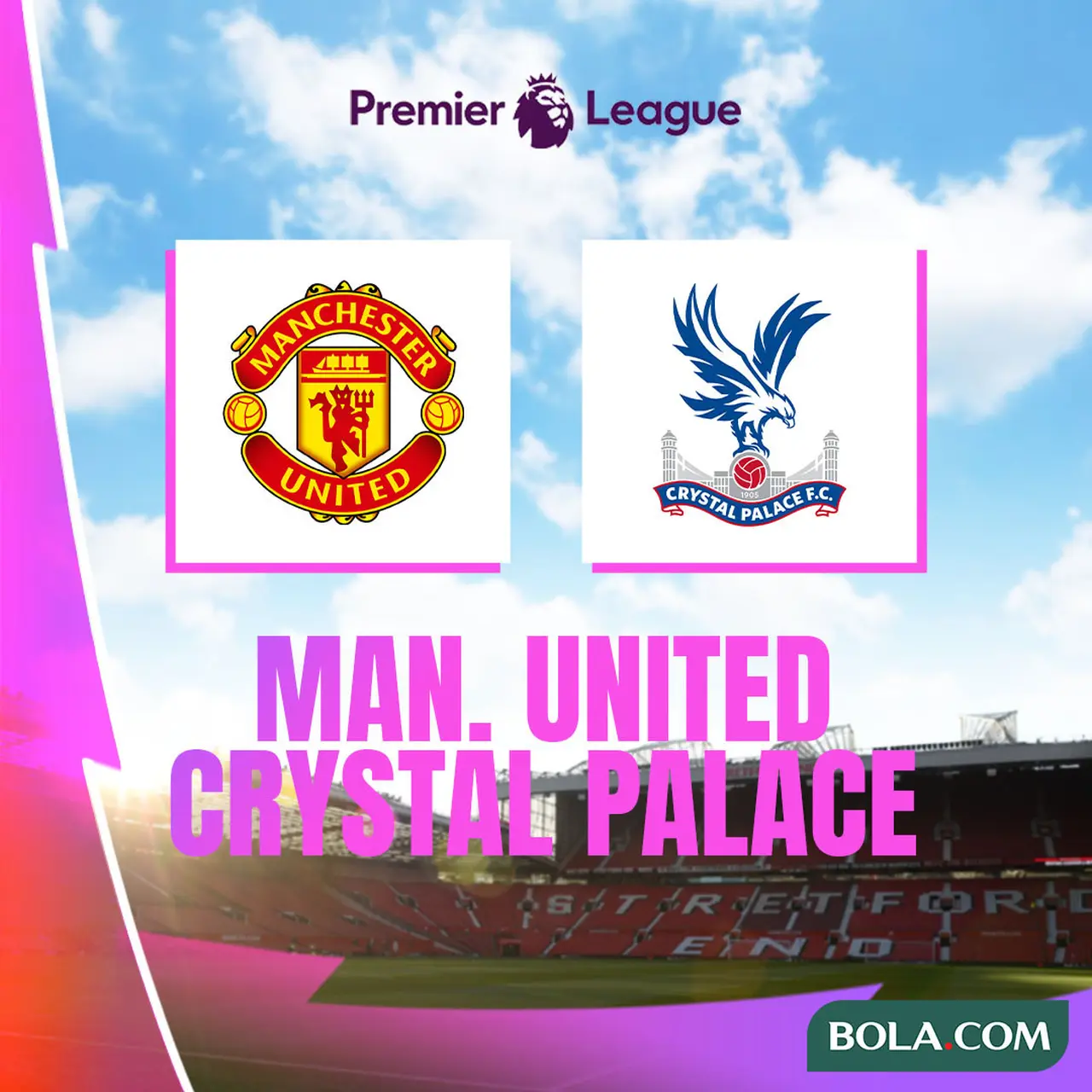 Prediksi Liga Inggris Manchester United vs Crystal Palace: Jaga ...