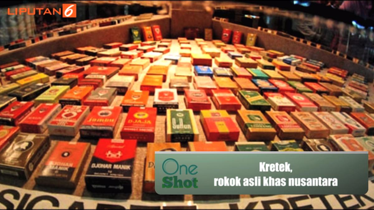 #OneShot: Kretek, Rokok Asli Khas Nusantara - Video Liputan6.com