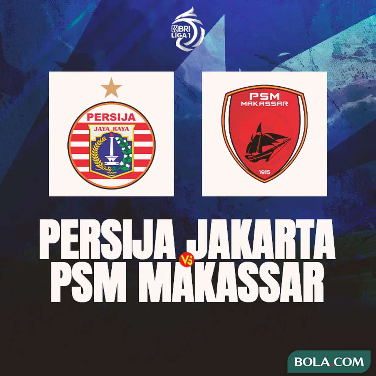 Jadwal Siaran Langsung BRI Liga 1, Persija Vs PSM di Indosiar, Senin 3 ...