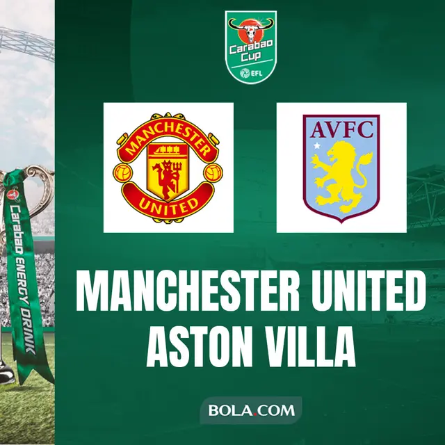 Link Live Streaming MU Vs Aston Villa di Carabao Cup Malam Ini ...