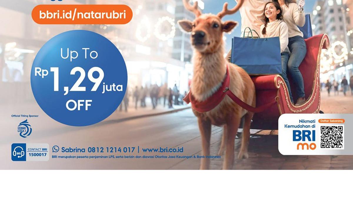 Dapatkan Diskon Hingga Rp1,29 Juta! Promo Spesial BRI Natal & Tahun ...