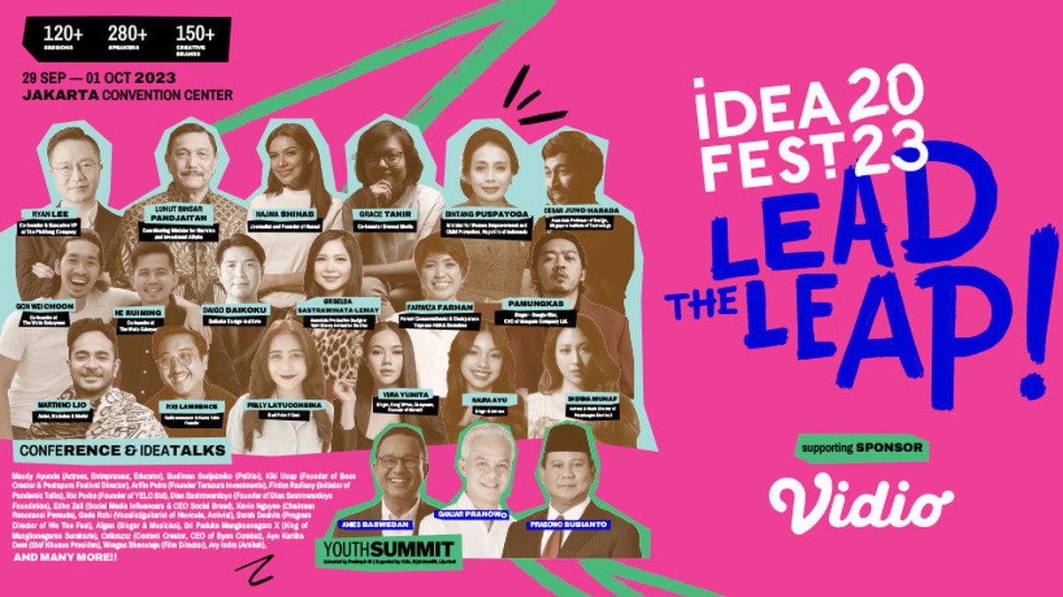 Saksikan IdeaFest 2023, Spesial Hadirkan Anies Baswedan dan Ganjar Pranowo Live di Vidio ...