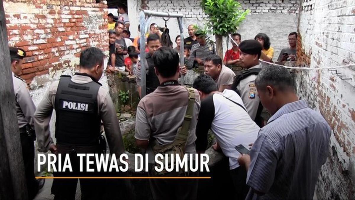 VIDEO: Nahas, Pria Tewas di Dalam Sumur - Regional Liputan6.com