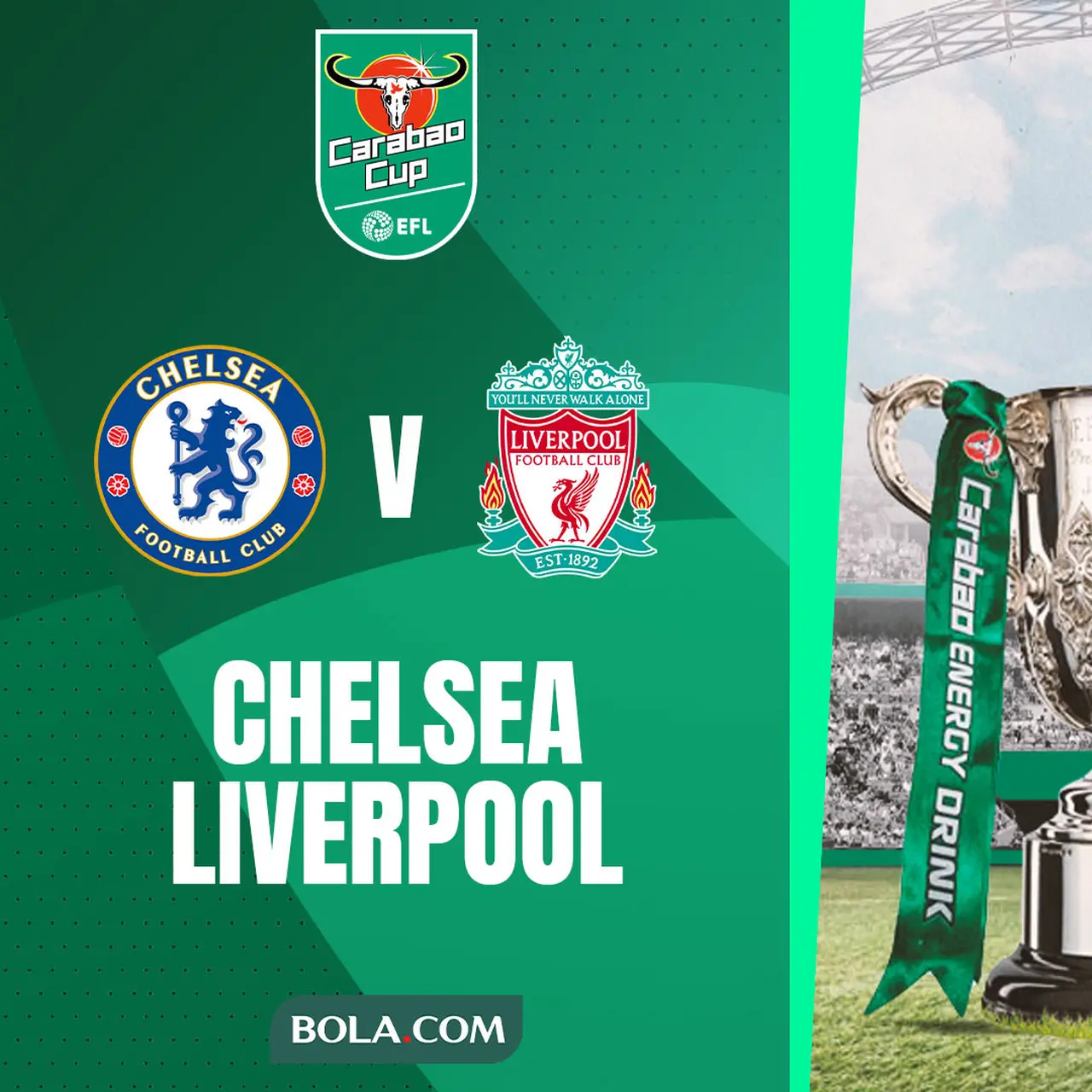 Jadwal Siaran Langsung Dan Live Streaming Final Carabao Cup Malam Ini