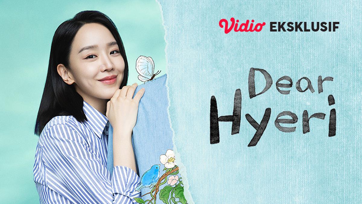 Drakor Terbaru 'Dear Hyeri' Tayang Eksklusif di Vidio, Simak Sinopsis ...