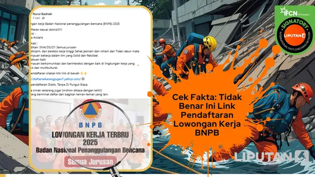 Cek Fakta: Tidak Benar Ini Link Pendaftaran Lowongan Kerja BNPB - Cek Fakta Liputan6.com