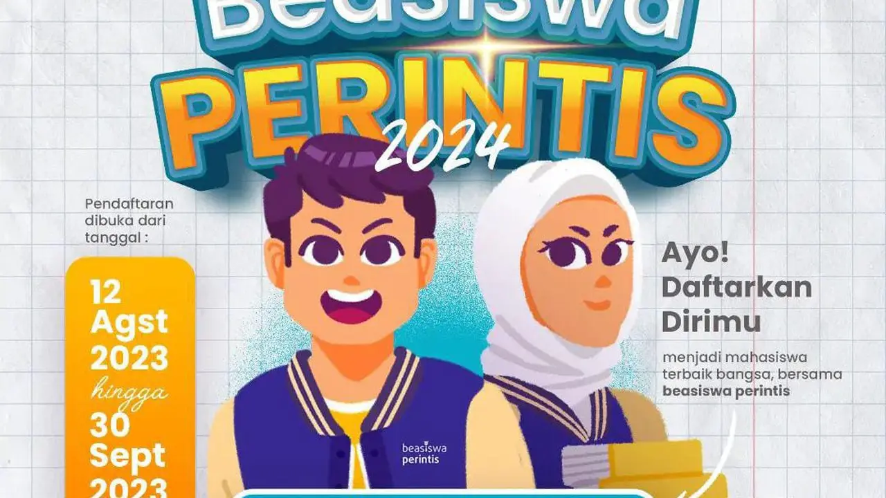 Beasiswa Perintis 2024 Dibuka untuk Pelajar SMA Sederajat, Cek Syarat ...