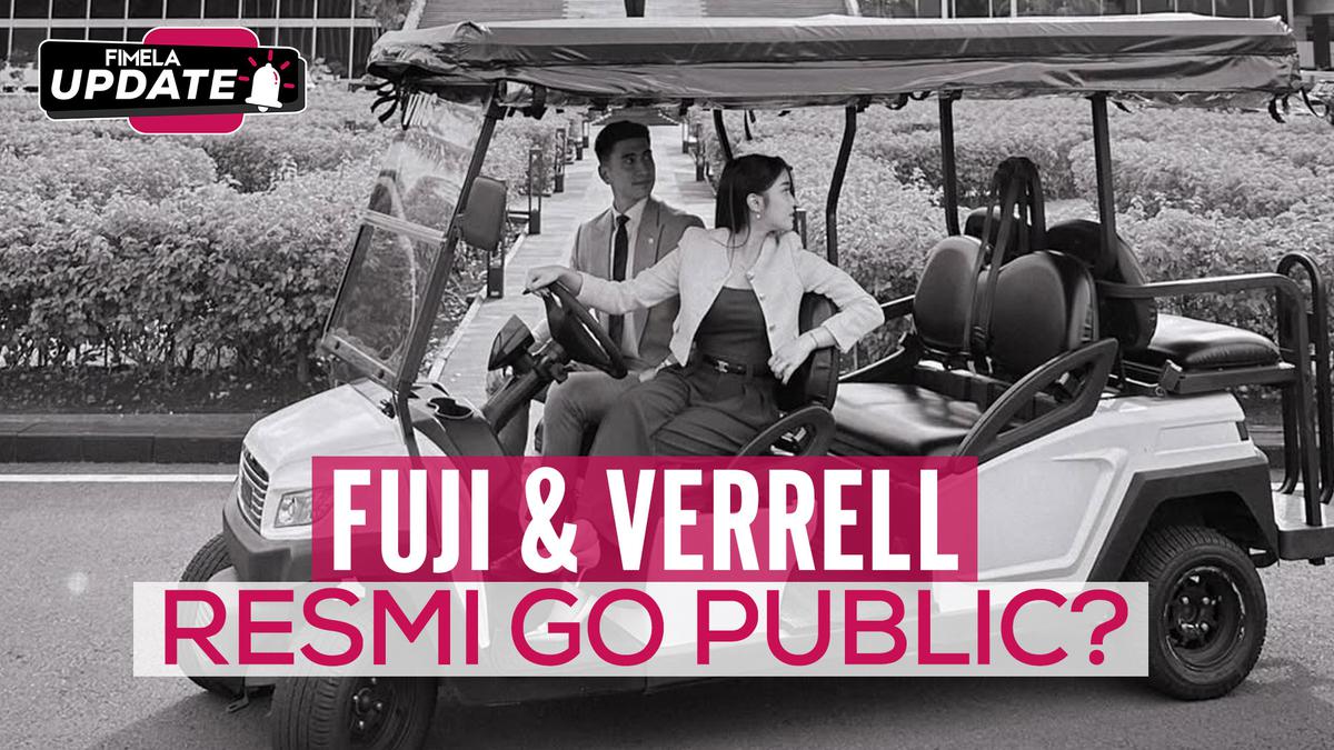 Go Public! Fuji & Verrell Pamer Momen Manis & Romantis Berdua ...