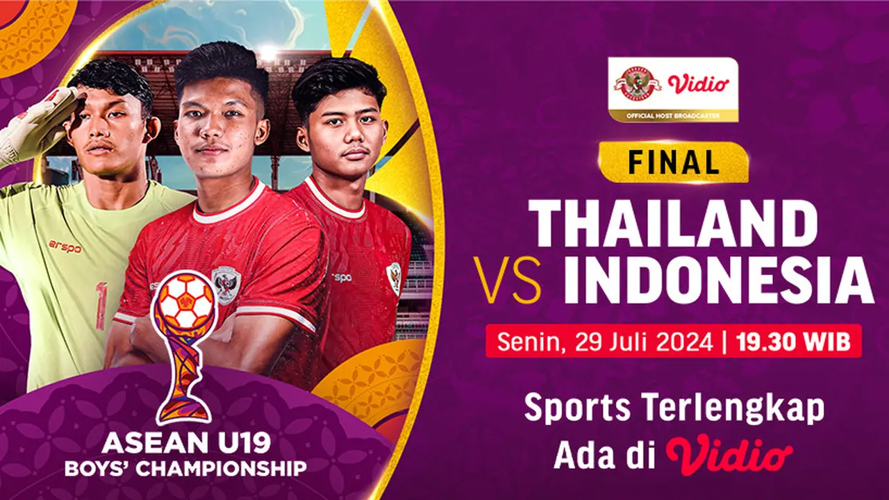 Susunan Pemain Timnas Indonesia U-19 Vs Thailand di Final Piala AFF U ...