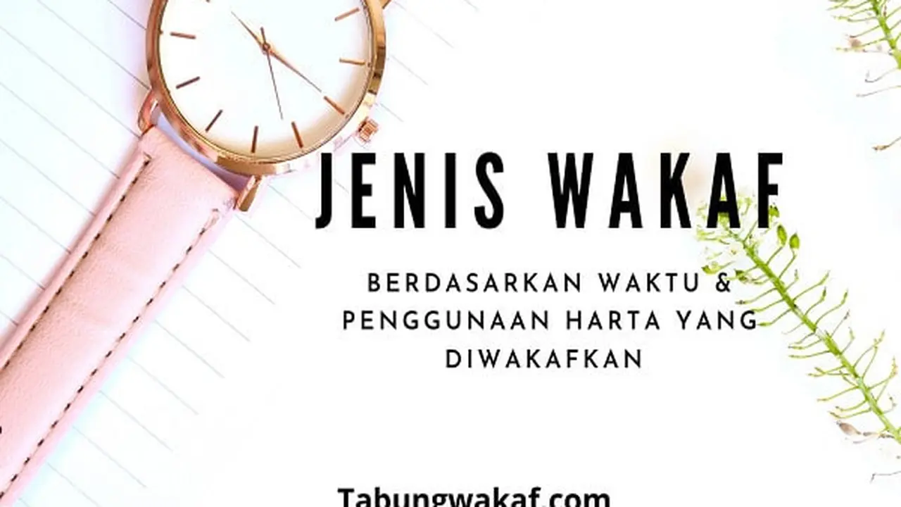 Macam-Macam Wakaf dan Contohnya yang Jarang Diketahui