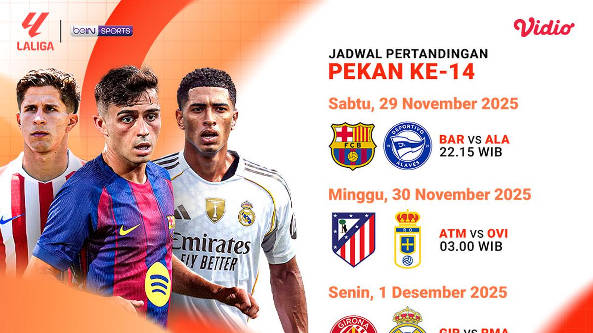 Jadwal Live Streaming LaLiga 2025/26 Pekan ke-14: Tayang Eksklusif di Vidio